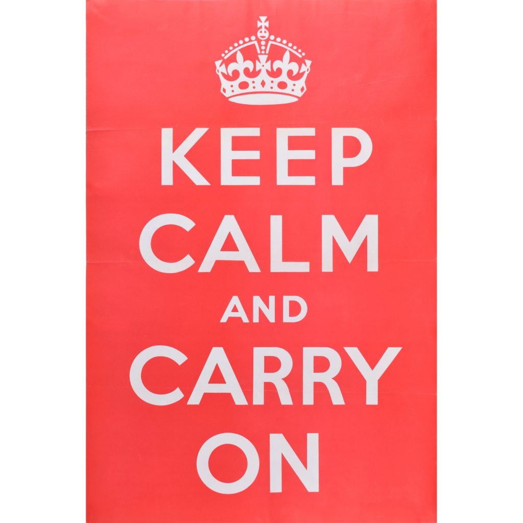 Keep Calm and Carry On original poster - Manning Fine Art