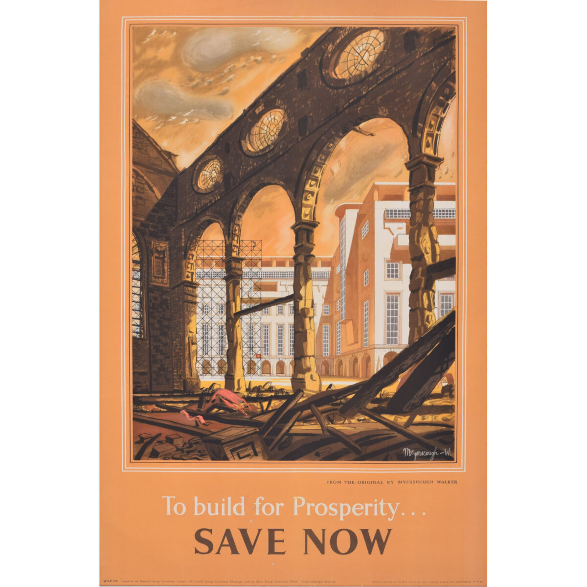 To Build for Prosperity - Save Now original poster by Raymond ...